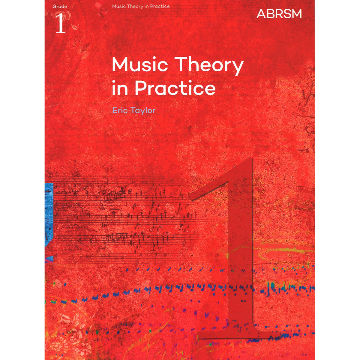 Music theory in Practice - Eric Taylor - Book 1 – The Sound Garden ...