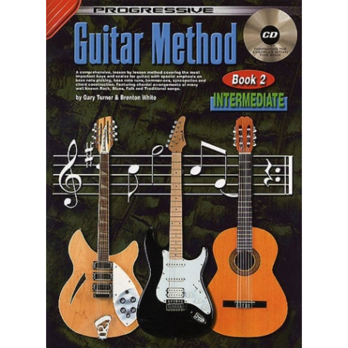 Progressive Guitar Method Book 2 CD Version - Turner & White – The ...