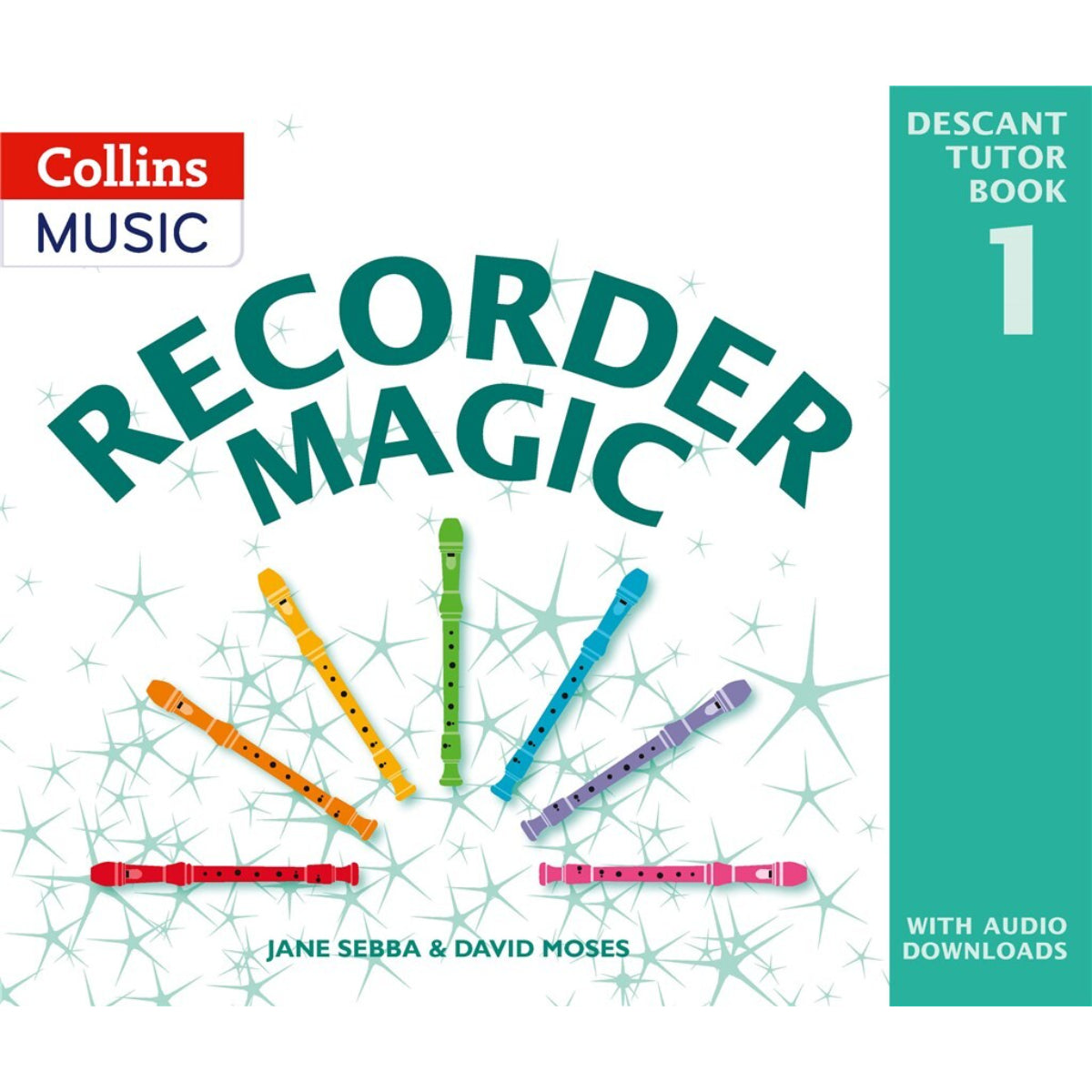 Recorder Magic Descant Tutor Book 1 - Sebba / Moses – The Sound Garden ...