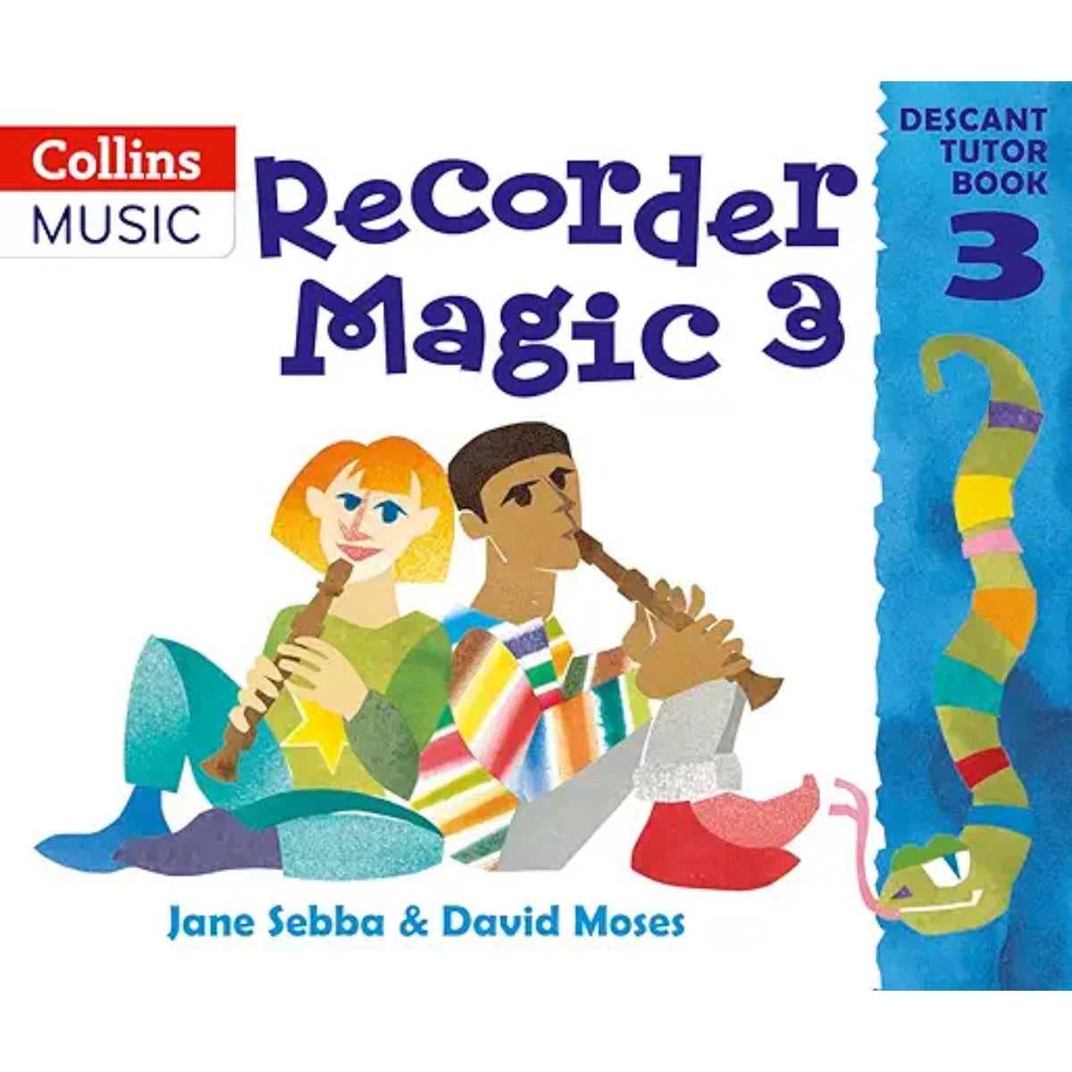 Recorder Magic Descant Tutor Book 3 - Sebba / Moses – The Sound Garden ...